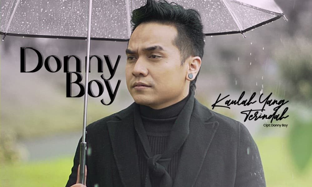 Donny Boy Rilis Single Terbaru Kaulah Yang Terindah